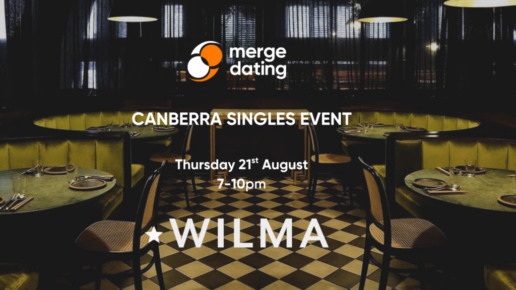 Canberra Singles Event | Wilma | 35-45 | Thursday 21st August ...